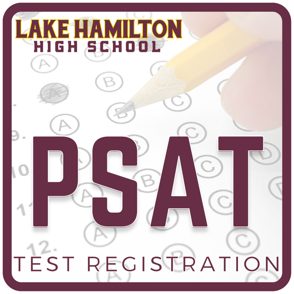 PSAT Information | 2022 | Lake Hamilton High School